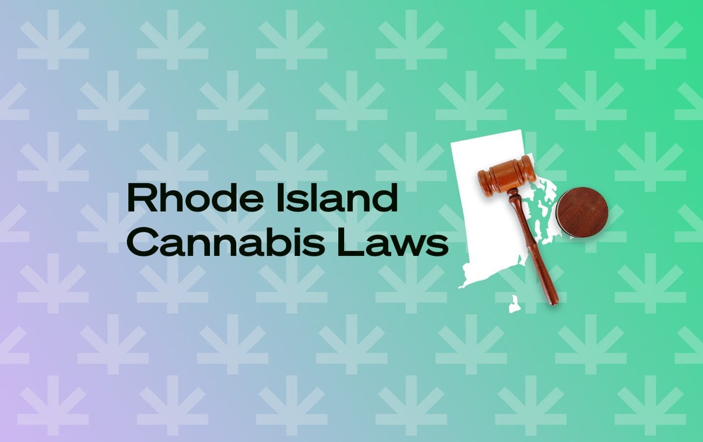 Medical Cannabis & Marijuana Laws in Rhode Island - Leafwell